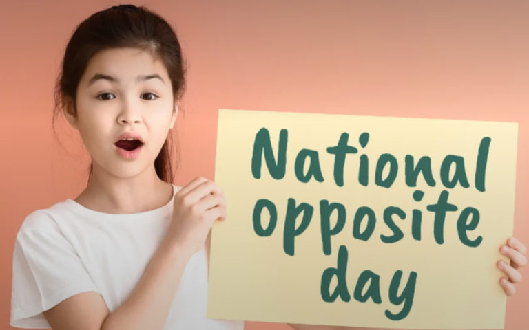 Today is “National Opposite Day” - Harland Merriam